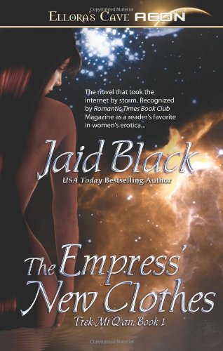 The Empress' New Clothes (Trade Paperback Erotic Romance): Jaid Black ...