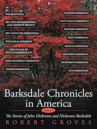 Barksdale Chronicles In America, Vol I: The Stories Of John Hickerson ...