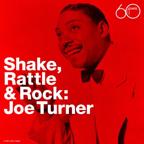 Play Shake Rattle & Rock by Joe Turner & Pete Johnson Atomic Boogie on ...