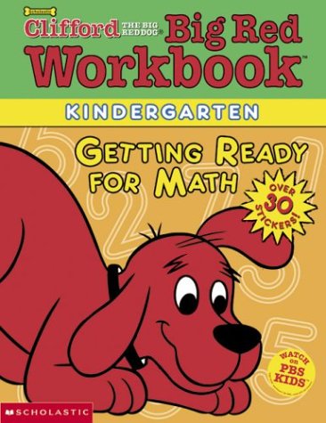 Big Red Workbook #4: K: Getting Ready for Math (Clifford Big Red ...