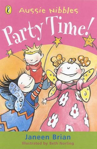 Party Time! (Aussie Nibbles): Janeen Brian: 9780141312880: Amazon.com ...