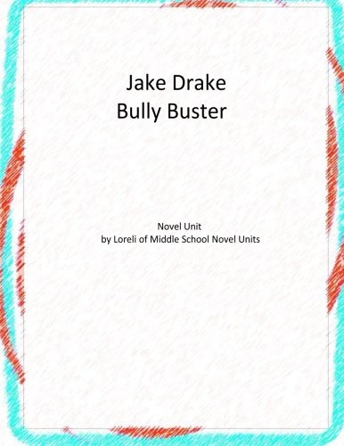 Amazon.com: Jake Drake Bully Buster: A Novel Unit by Loreli of Middle ...