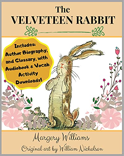 The Velveteen Rabbit (Annotated): Or How Toys Become Real - Kindle ...