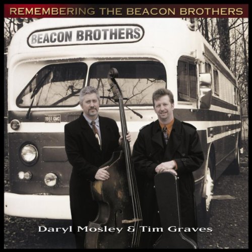 Remembering the Beacon Brothers von Tim Graves & Daryl Mosley bei ...