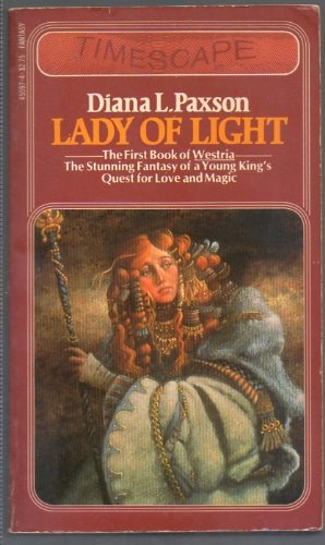 Lady of Light (The First Book of Westria) (Timescape Books): Paxson ...
