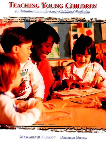 Teaching Young Children: Intro to Early Childhood Profession ...