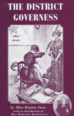 The District Governess: And Other Stories: Snow, Regina: 9780952436850 ...