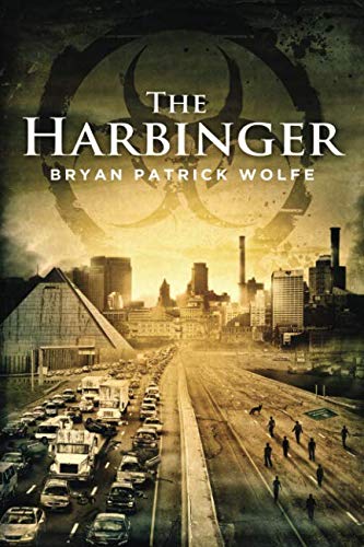 The Harbinger: Books 1 - 4: Wolfe, Bryan Patrick: 9781093149951: Amazon ...
