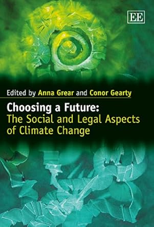 Choosing a Future: The Social and Legal Aspects of Climate Change ...