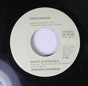 John Denver, John Denver, Richard Kniss, Michael Taylor - JOHN DENVER 45 RPM Sweet Surrender ...
