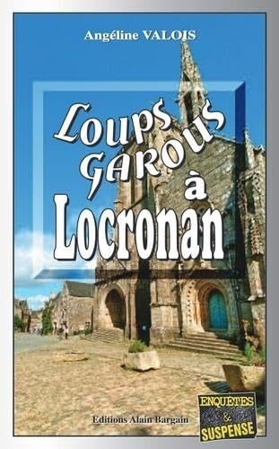 Amazon.com: Loups-Garous à Locronan: 9782355508639: Valois, Angéline: Books