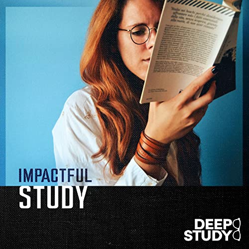 Amazon MusicでDeep studyのImpactful Studyを再生する