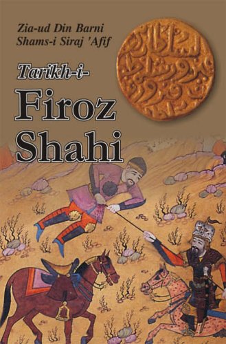 Amazon.com: Tarikh-i-Firoz Shahi: 9789693518030: Zia-ud Din Barni ...