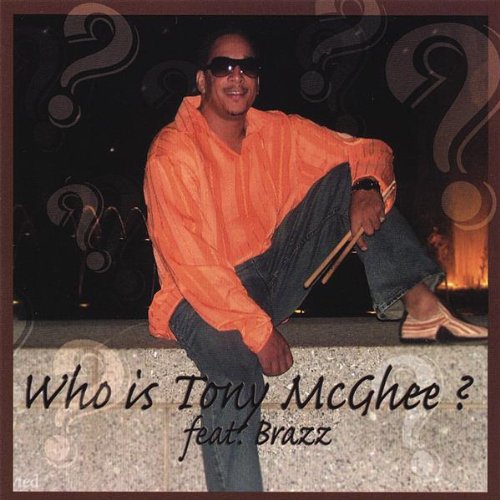 Who Is Tony Mcghee - Amazon.com Music