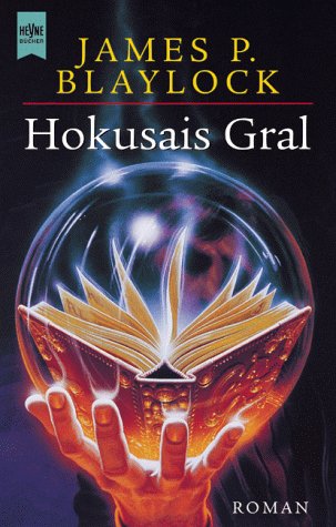Amazon.co.jp: Hokusais Gral. : Blaylock, James P.: 本