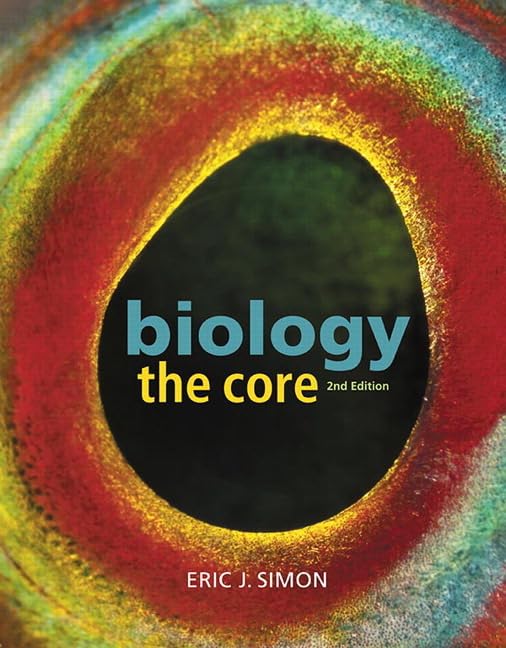 Amazon.com: Biology: The Core (2nd Edition): 9780134152196: Simon, Eric ...