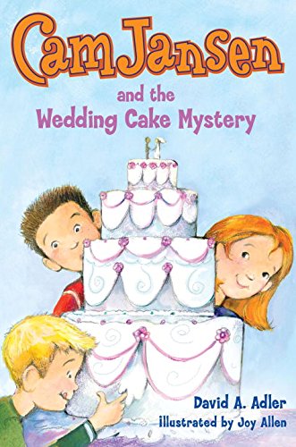 Cam Jansen and the Wedding Cake Mystery (Cam Jansen Mysteries): Adler ...