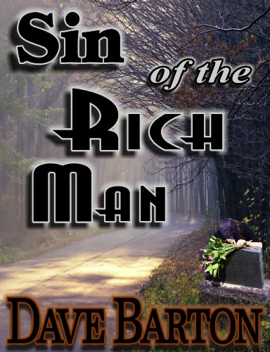 Sin of the Rich Man - Kindle edition by Barton, Dave, Shinn, Laura ...