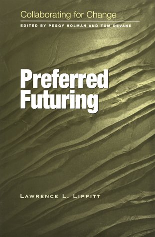 Buy Preferred Futuring (Collaborating for Change) Book Online at Low ...