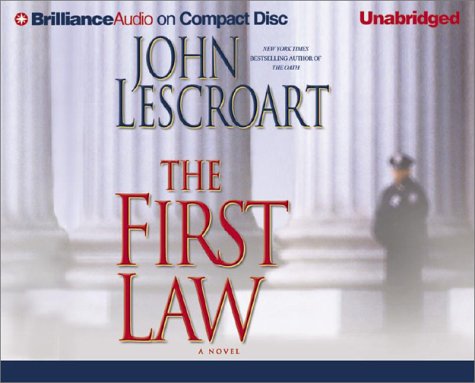 The First Law (Dismas Hardy, 9): Lescroart, John, Lawrence, Robert ...