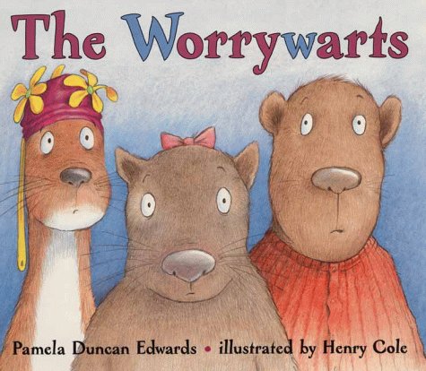 The Worrywarts: Edwards, Pamela Duncan, Cole, Henry: 9780060281502 ...