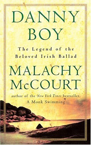 Danny Boy: The Beloved Irish Ballad: McCourt, Malachy: Amazon.com: Books