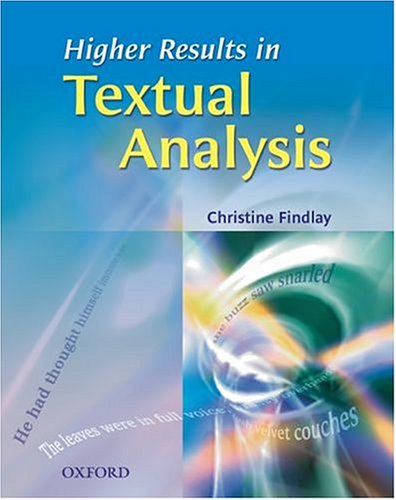 Higher Results in Textual Analysis: Findlay, Christine: 9780198314837 ...