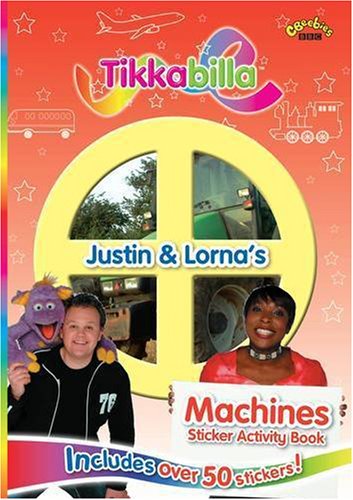 Tikkabilla Justin And Lomas Machines Sticker Activity Book: BBC ...
