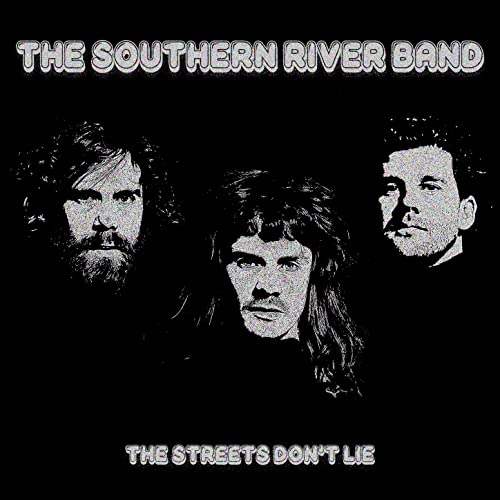 Amazon.co.jp: The Streets Don't Lie : The Southern River Band: デジタルミュージック