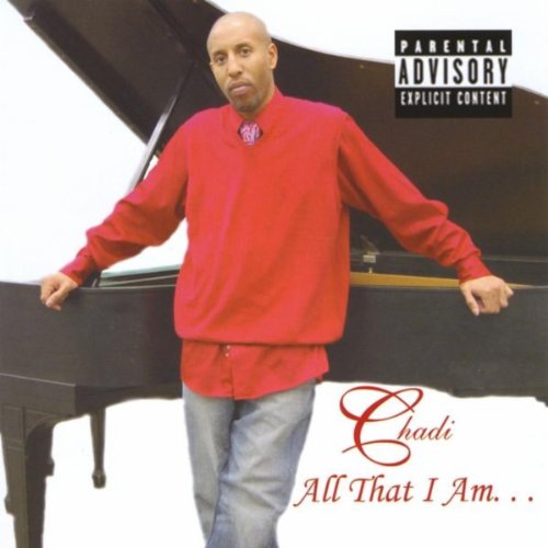 All That I Am. . . [Explicit] by Chadi on Amazon Music - Amazon.co.uk