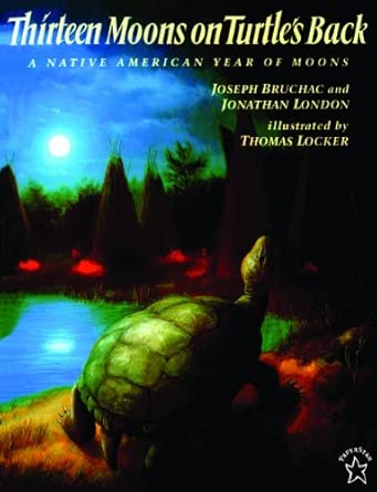Thirteen Moons On Turtle's Back (Turtleback School & Library Binding ...
