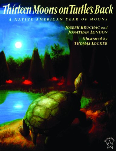 Thirteen Moons on Turtle's Back: A Native American Year of Moons ...