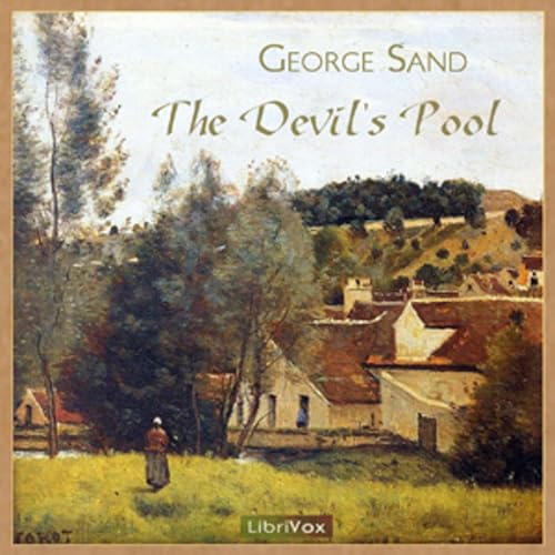 Amazon.com: Devil's Pool, The by George Sand (1804 - 1876) : ciesse: Books