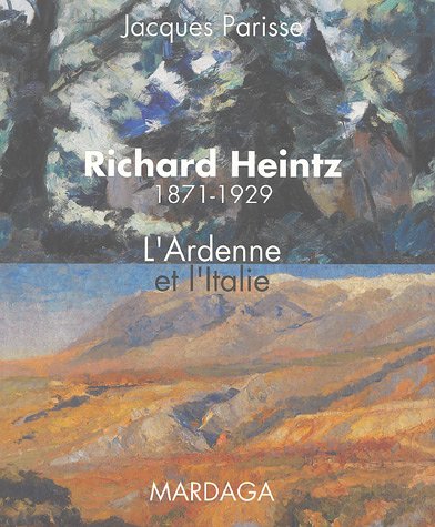 Amazon.com: "Richard Heintz ; 1871-1929 ; l'Ardenne et l'Italie ...