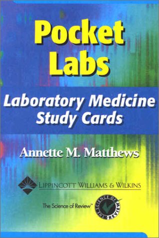 Pocket Labs: Laboratory Medicine Study Cards: Matthews, Annette M ...