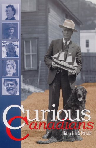 Curious Canadians: Liss, Nancy: 9781550414127: Amazon.com: Books