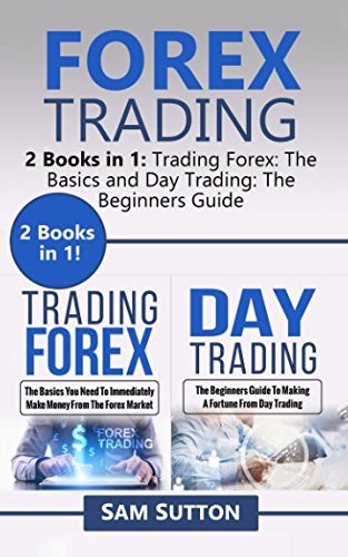 Amazon.com: Forex Trading: 2 Books in 1: Trading Forex: The Basics and ...