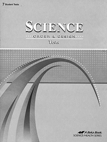 Science: Order and Design Tests - Grade 7(#11553302) A Beka Book: BéKa ...
