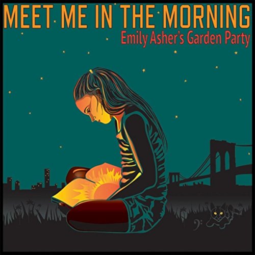 Play Meet Me in the Morning by Emily Asher's Garden Party on Amazon Music