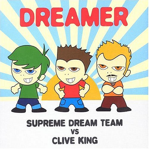 Supreme Dream Team Vs Clive K - Dreamer - Amazon.com Music