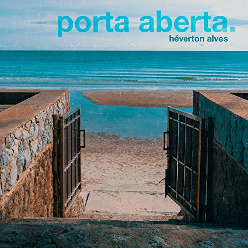 Porta Aberta de Héverton Alves en Amazon Music Unlimited
