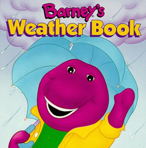 Barney's Weather Book: Dudko, Mary Ann, Larsen, Margie, Langley, Bill ...
