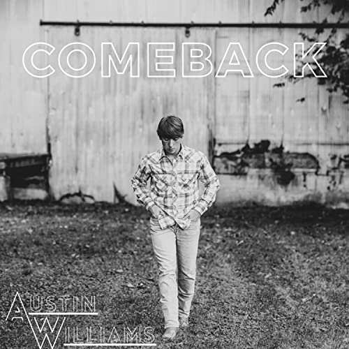 Play Comeback by Austin Williams on Amazon Music