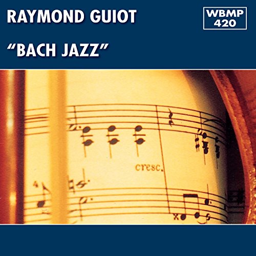 Amazon.com: Bach Jazz : Raymond Guiot: Digital Music