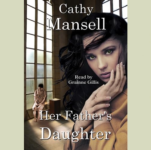 Her Father's Daughter by Mansell, Cathy, Gillis, Grainne - Amazon.ae
