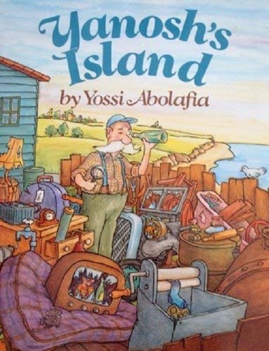Yanosh's Island: Abolafia, Yossi: 9780688068172: Amazon.com: Books