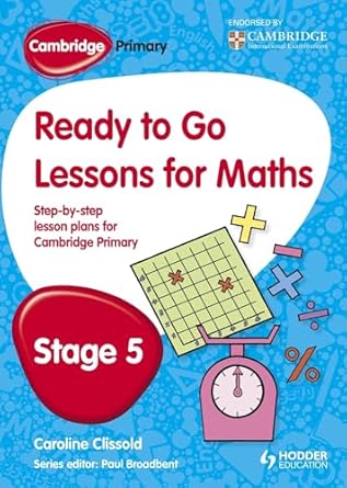 Cambridge Primary Ready to Go Lessons for Mathematics Stage 5 ...