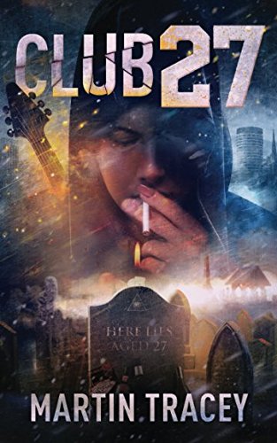 Club 27 (Judd Stone Series): Amazon.co.uk: Tracey, Mr Martin, Jun, Ares ...