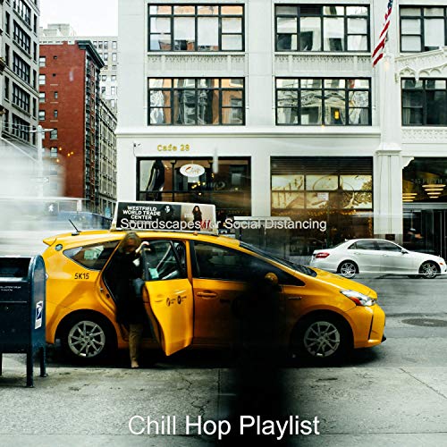 Play Soundscapes for Social Distancing by Chill Hop Playlist on Amazon ...