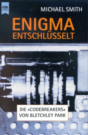 Amazon.com: Enigma entschlüsselt. Die Codebreakers von Bletchley Park ...
